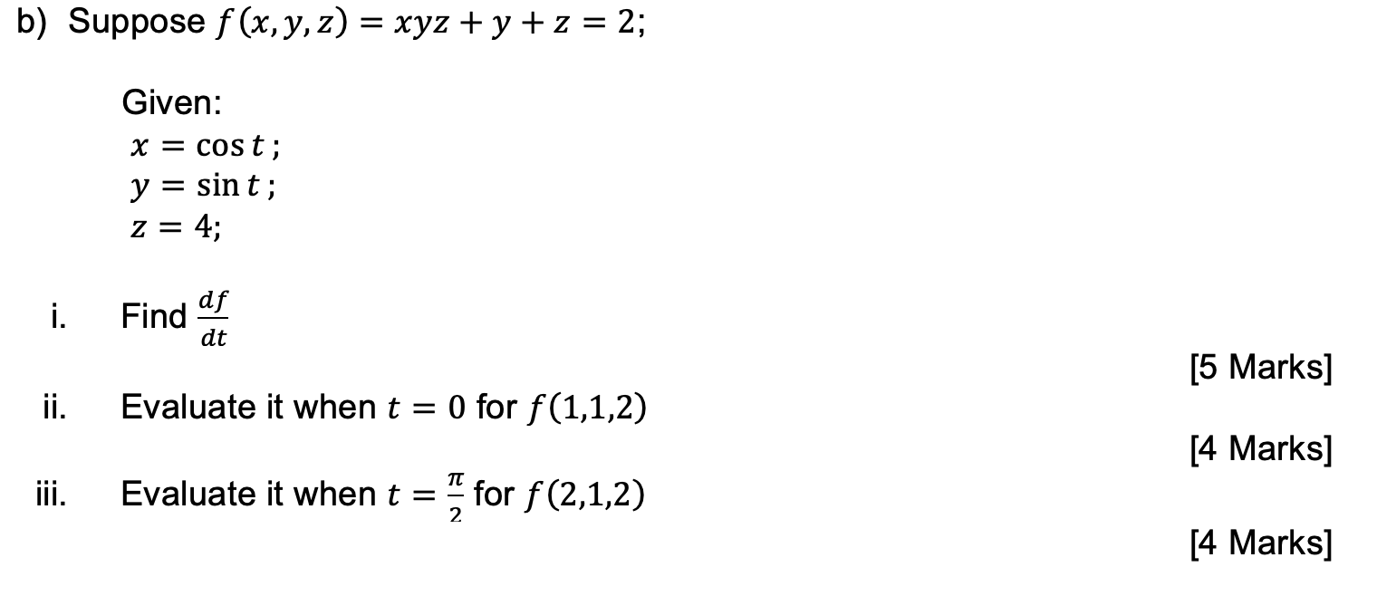 Solved B Suppose F x y z Xyz Y Z 2 Given X Chegg