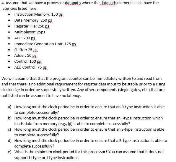 4. Assume that we have a processor datapath where the | Chegg.com
