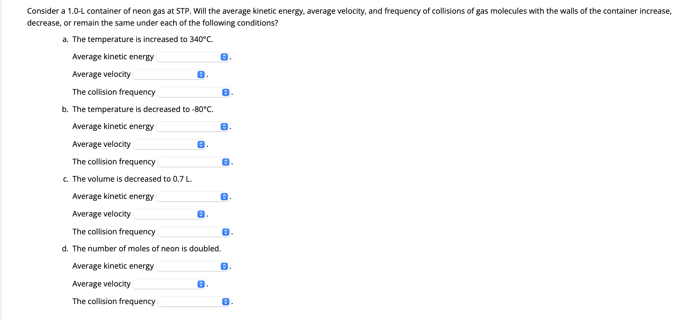 Solved Consider a 1.0-L container of neon gas at STP. Will | Chegg.com