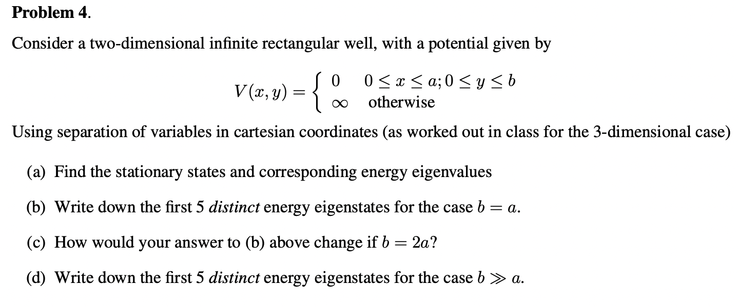 Solved Consider a two-dimensional infinite rectangular well, | Chegg.com