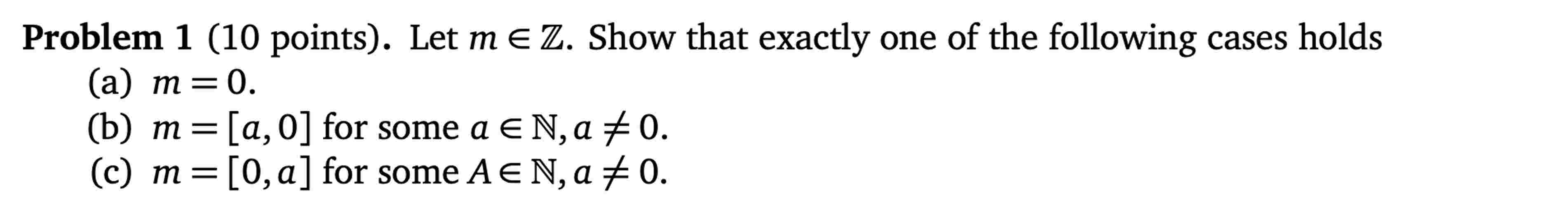 Solved Problem 1 (10 ﻿points). ﻿Let minZ. Show that exactly | Chegg.com