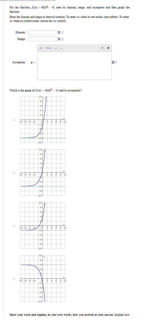 Solved For the function f(x)=6(2)x−8, state its domain, | Chegg.com