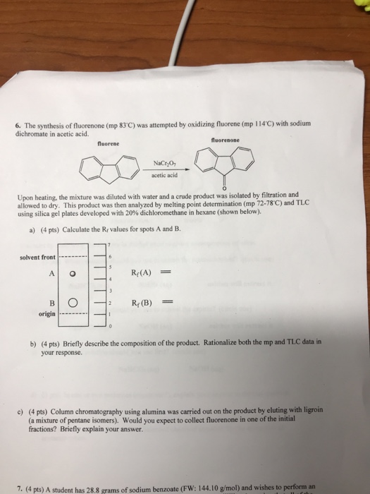 Solved 6. The synthesis of fluorenone (mp 83C) was attempted | Chegg.com