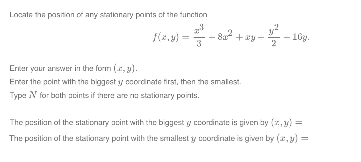 Solved Locate the position of any stationary points of the | Chegg.com