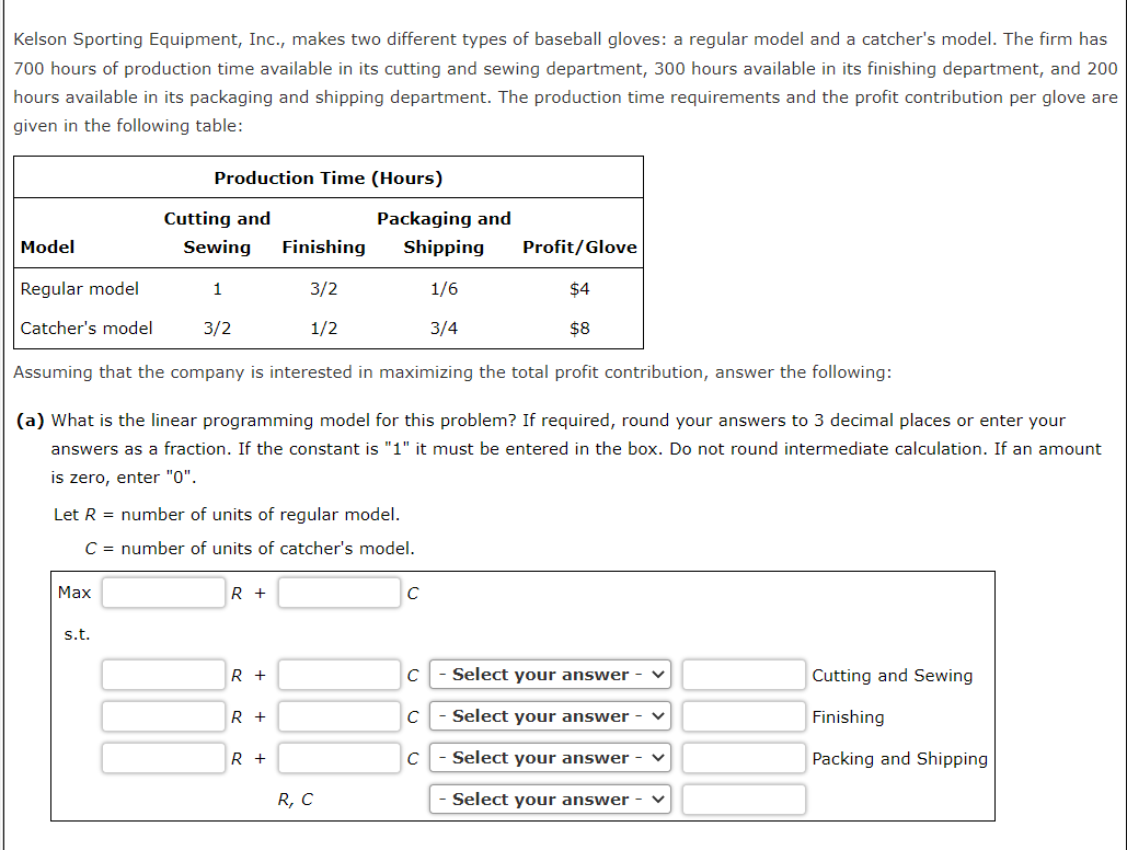 Solved Kelson Sporting Equipment, Inc., makes two different | Chegg.com