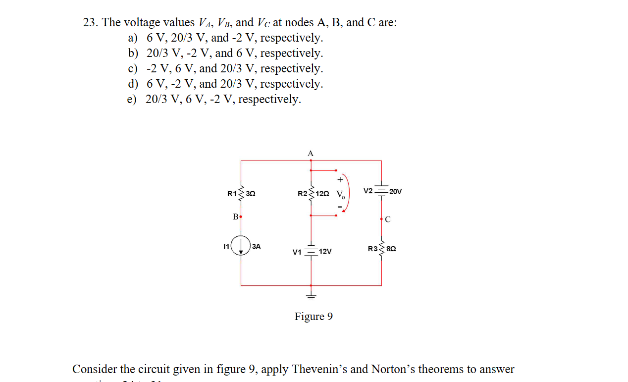 Solved 23. The voltage values VA,VB, and VC at nodes A,B, | Chegg.com