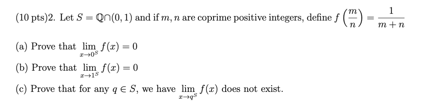 Solved (10pts)2. Let S=Q∩(0,1) and if m,n are coprime | Chegg.com