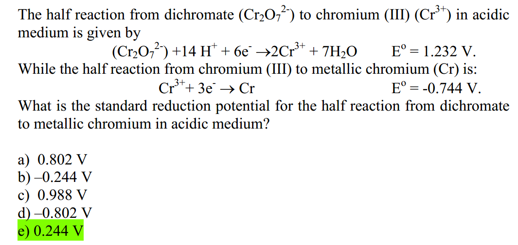 Solved The half reaction from dichromate (Cr202') to | Chegg.com
