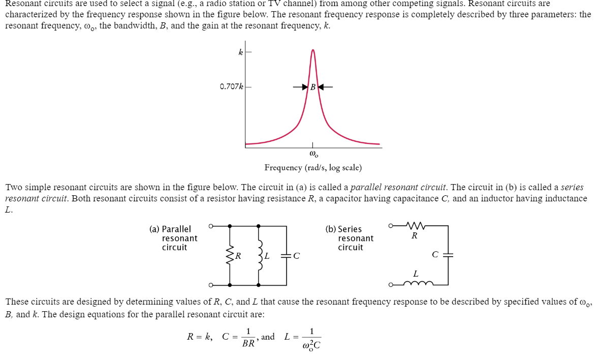 Solved Resonant circuits are used to select a signal (e.g., | Chegg.com