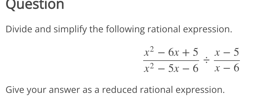 Solved Divide and simplify the following rational | Chegg.com
