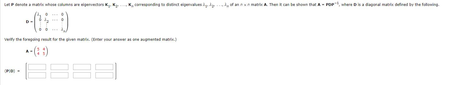 Solved Let P denote a matrix whose columns are eigenvectors | Chegg.com