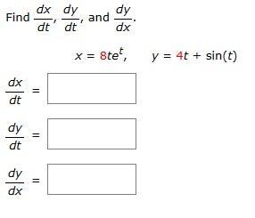 Solved Find dx dt , | Chegg.com