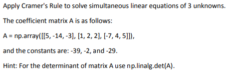 Solved Apply Cramer's Rule to solve simultaneous linear | Chegg.com