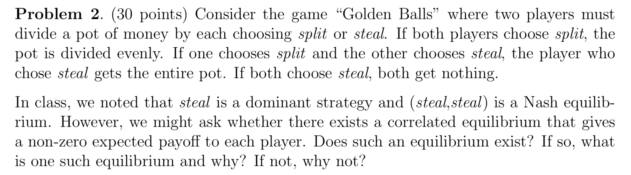 Solved Problem 2. (30 points) Consider the game “Golden | Chegg.com