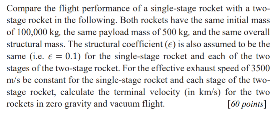 Solved Compare the flight performance of a single-stage | Chegg.com
