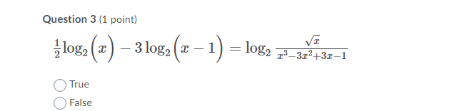 Solved Question 3 (1 point) { log: (*) – 3 log (1 - 1) = = | Chegg.com
