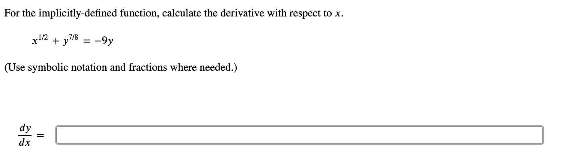 Solved For the implicitly-defined function, calculate the | Chegg.com