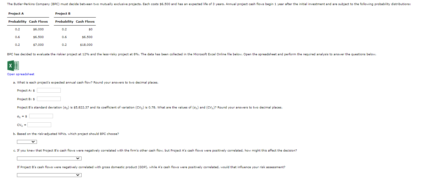 Solved Open spreadsheet a. What is each project's expected | Chegg.com
