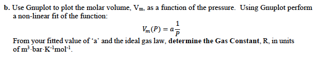 Solved Use Gnuplot to plot the molar volume, Vm, as a | Chegg.com