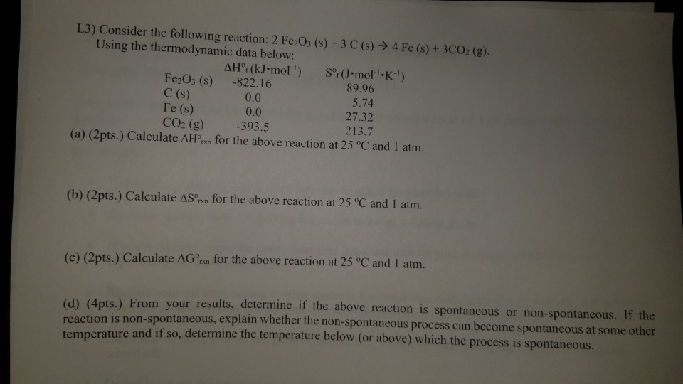 Solved L3) Consider the following reaction: 2 Fe2O; (s)+ 3 C | Chegg.com