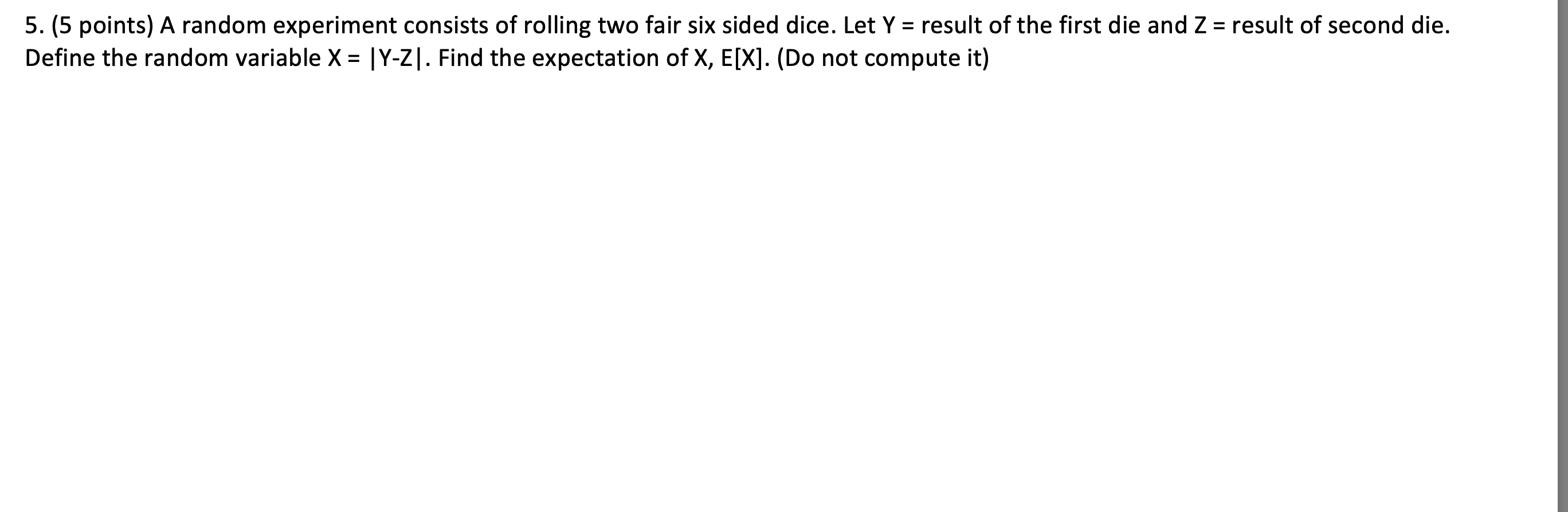Solved 5. (5 points) A random experiment consists of rolling | Chegg.com
