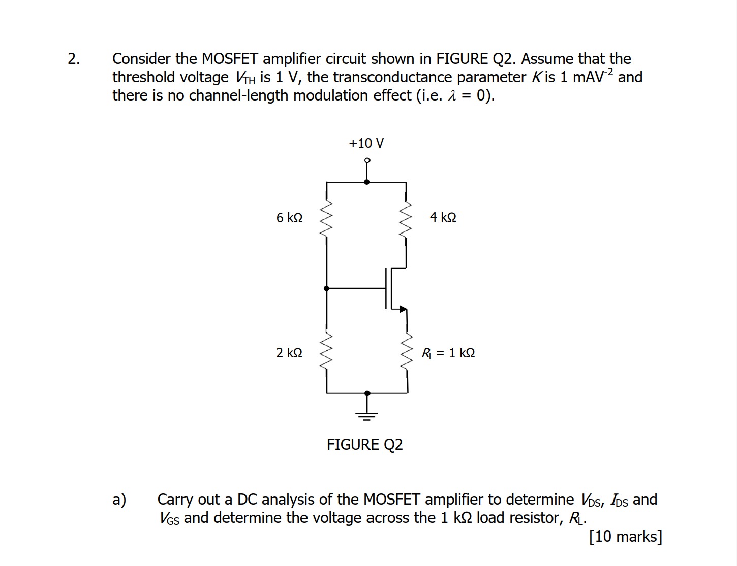 Consider the MOSFET amplifier circuit shown in FIGURE | Chegg.com