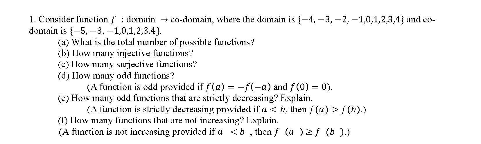 Solved 1. Consider function f : domain → co-domain, where | Chegg.com
