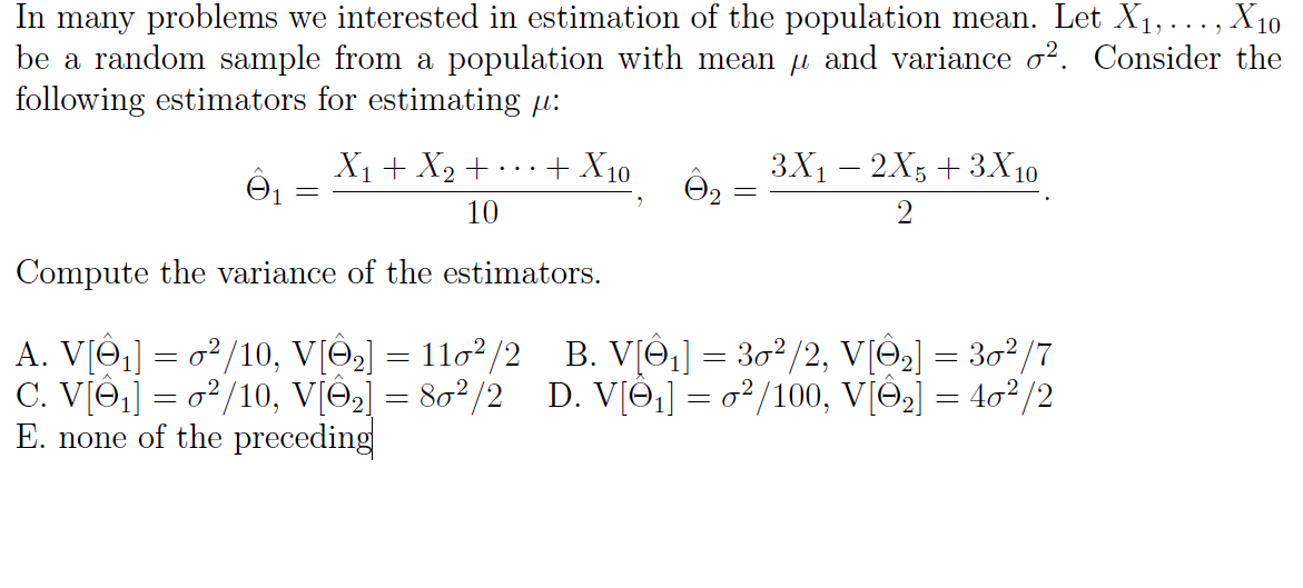 Solved In many problems we interested in estimation of the | Chegg.com