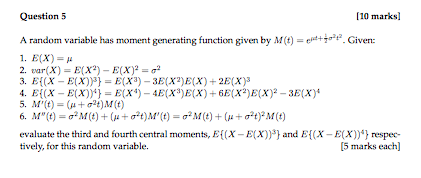 Solved Question 5 (10 marks A random variable has moment | Chegg.com