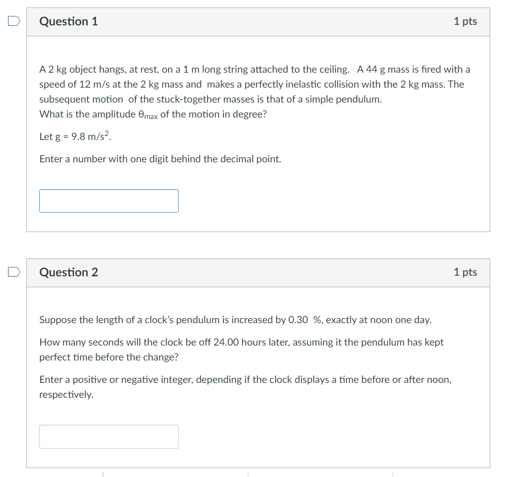 Solved Question 1 1 Pts A 2 Kg Object Hangs At Rest On A 1