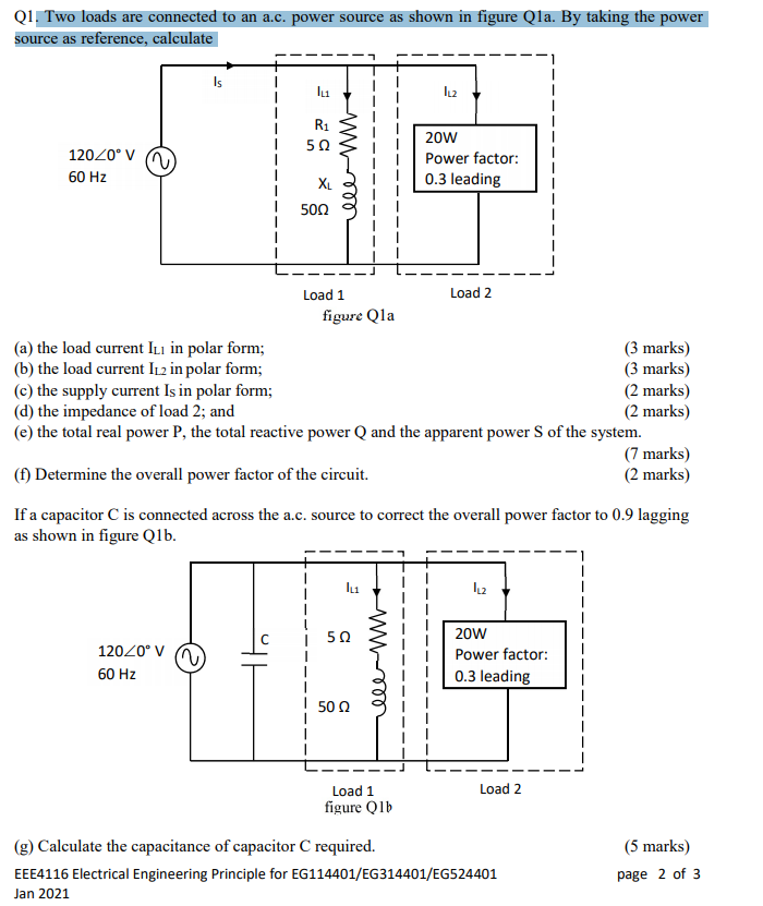Solved Q1. Two loads are connected to an a.c. power source | Chegg.com