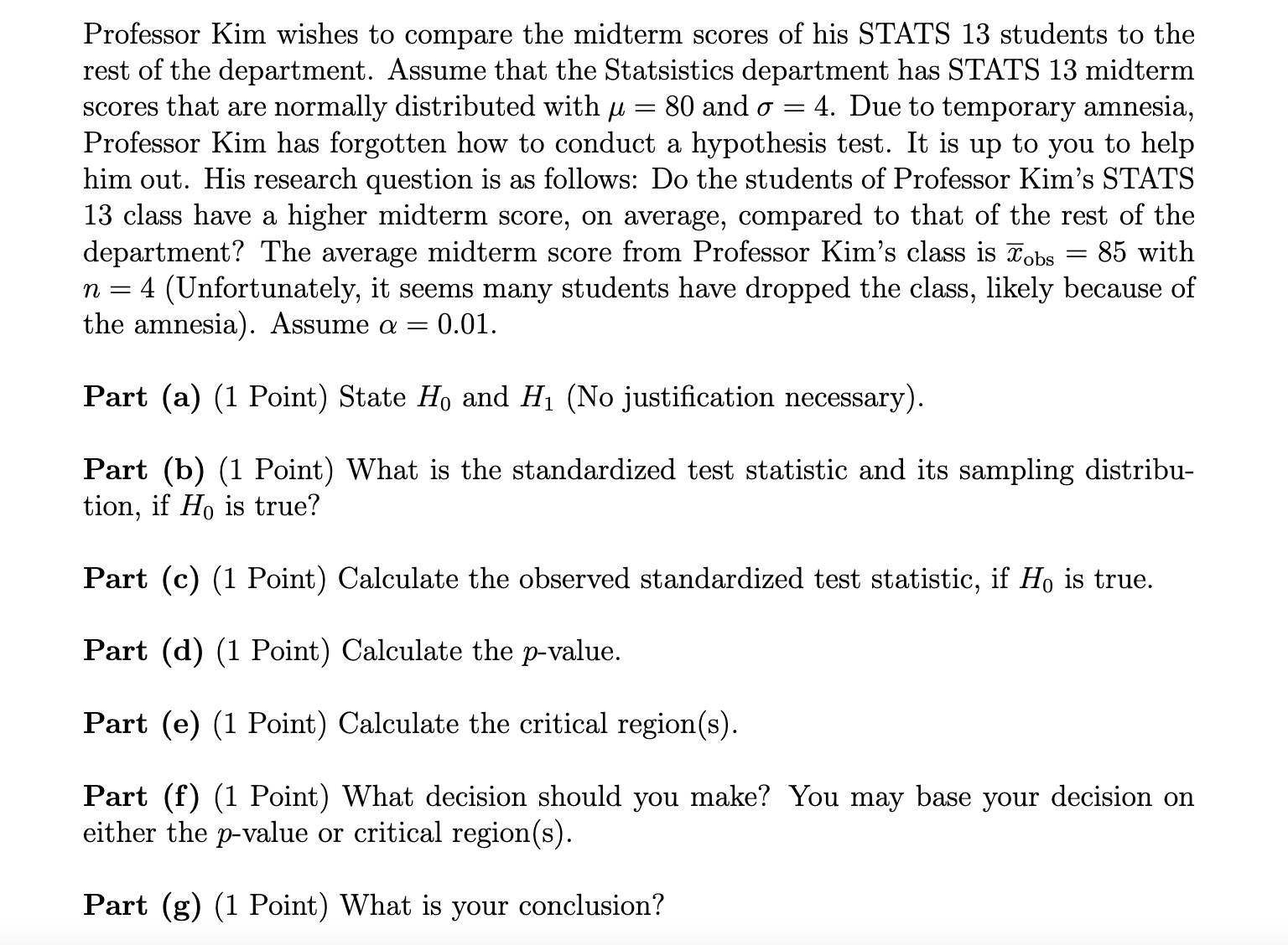 Solved Professor Kim wishes to compare the midterm scores of | Chegg.com