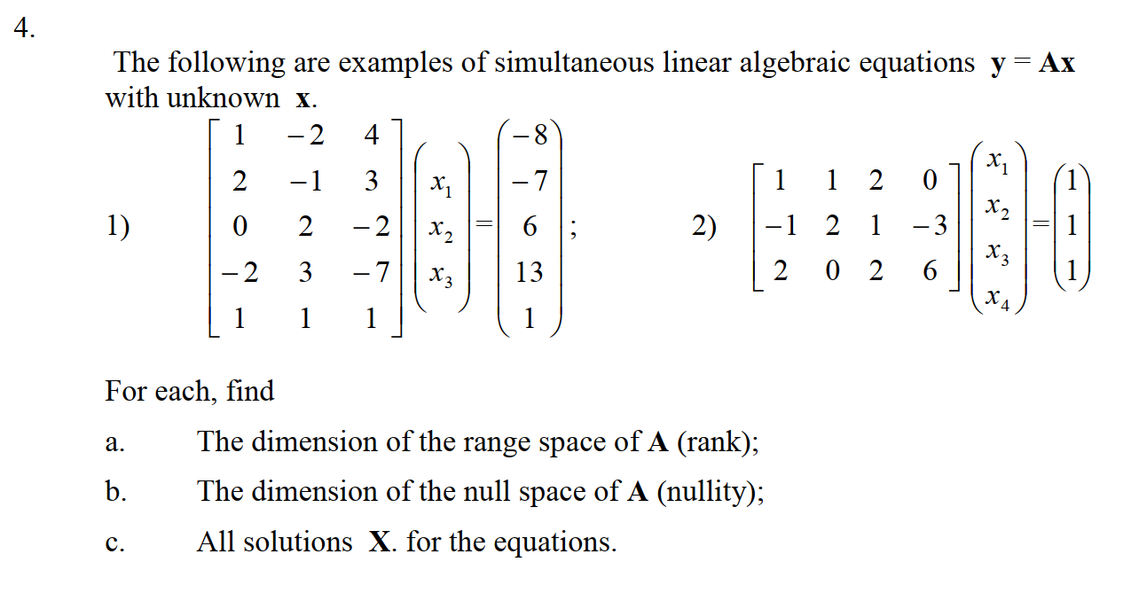 Solved 4. The following are examples of simultaneous linear | Chegg.com