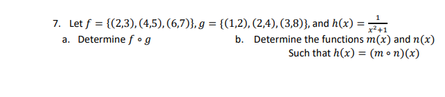 Solved Let f={(2,3),(4,5),(6,7)},g={(1,2),(2,4),(3,8)}, ﻿and | Chegg.com