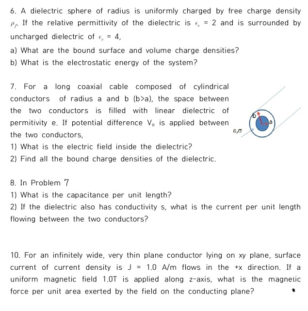 Solved 6. A dielectric sphere of radius is uniformly charged | Chegg.com