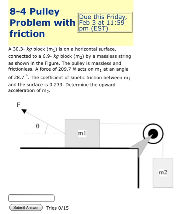 Solved 8-4 Pulley Problem with Due this Frida Feb 3 at 11:5S | Chegg.com