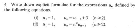 Solved 4 Write down explicit formulae for the expressions un | Chegg.com