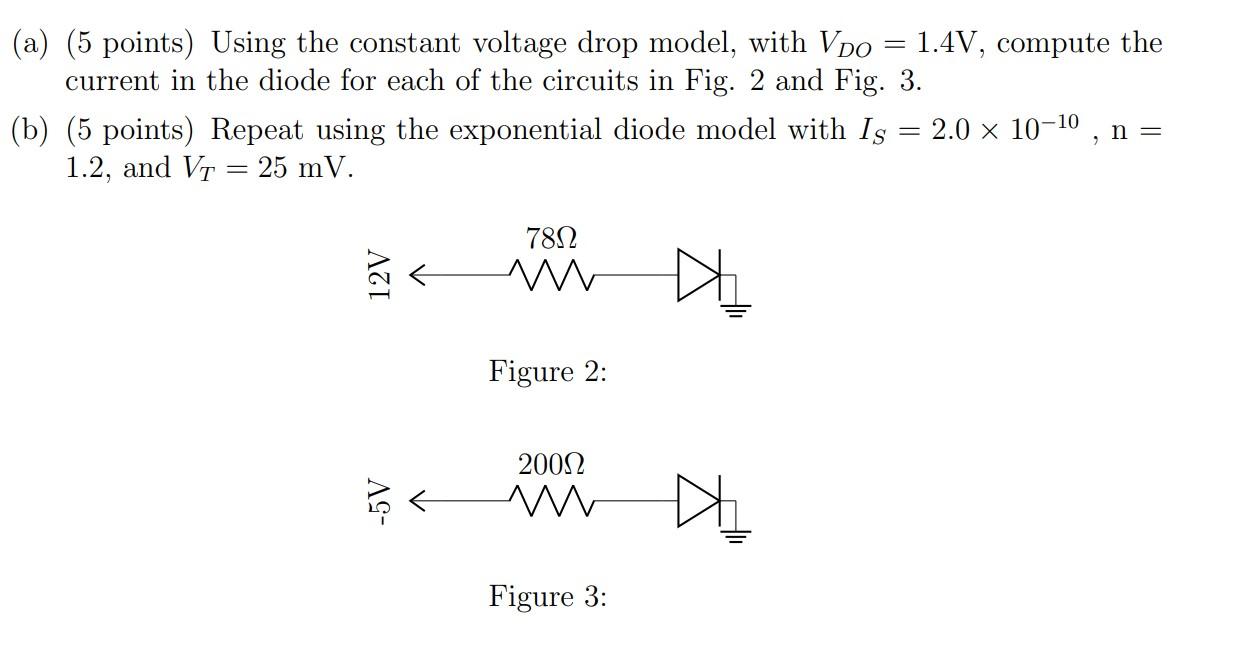 Solved (a) (5 points) Using the constant voltage drop model, | Chegg.com