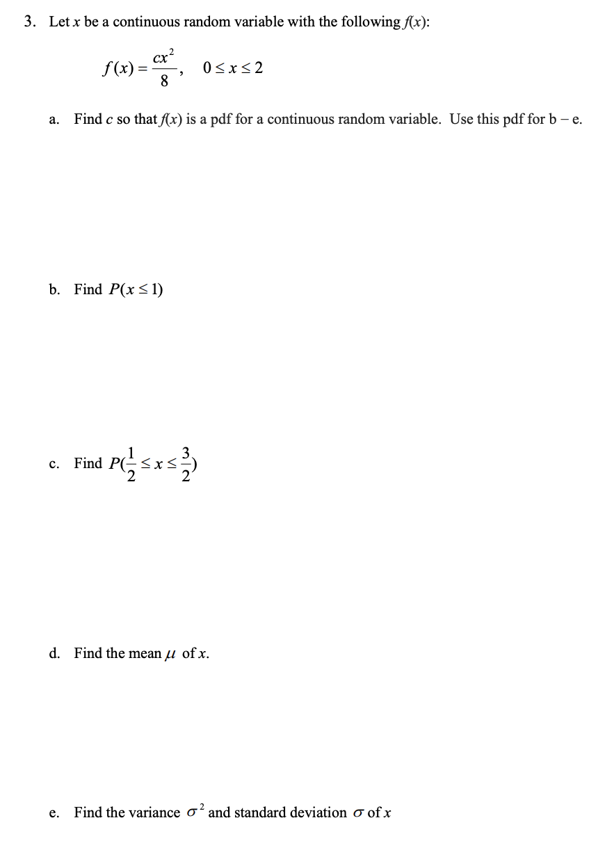 Solved 3 Let X Be A Continuous Random Variable With The 7988