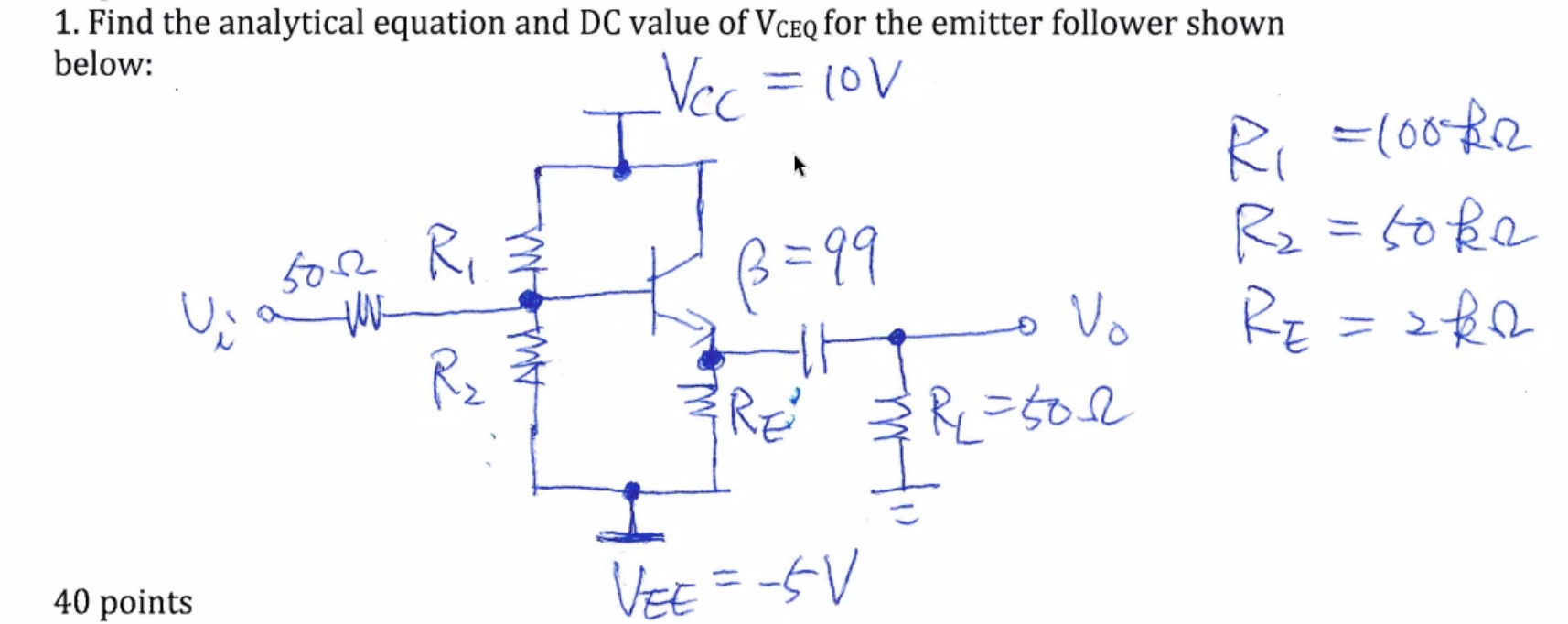 Solved 1. Find the analytical equation and DC value of VceQ | Chegg.com
