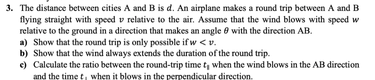Solved 3. The distance between cities A and B is d. An | Chegg.com