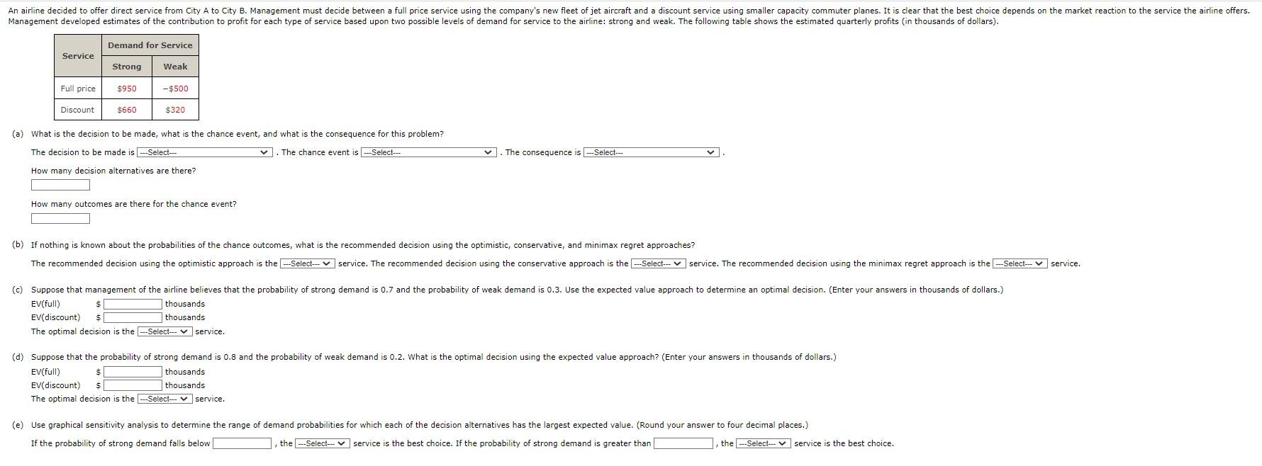 Solved (a) What is the decision to be made, what is the | Chegg.com