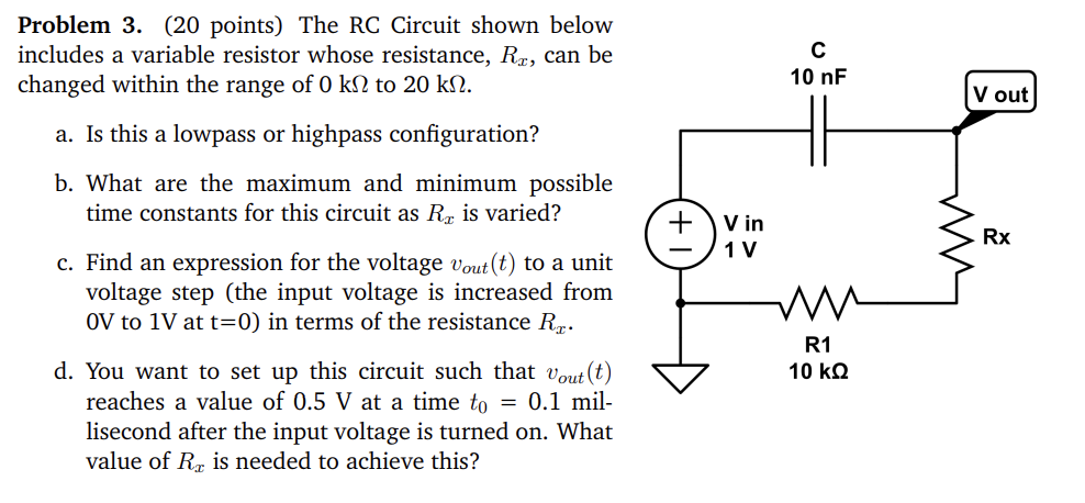 Solved Problem 3. (20 points) The RC Circuit shown below | Chegg.com