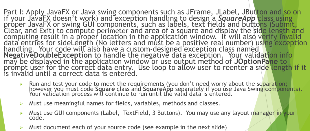 Solved Part I: Apply JavaFX or Java swing components such as | Chegg.com