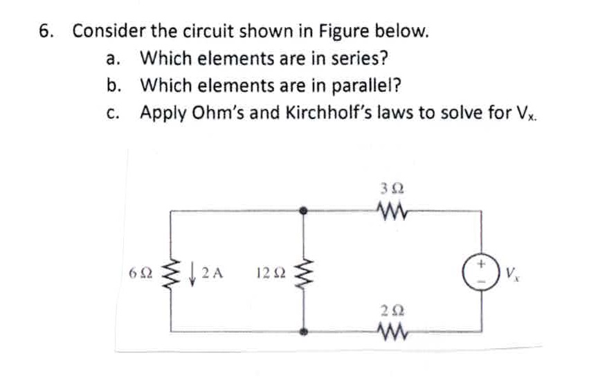 Solved 6. Consider the circuit shown in Figure below. a. | Chegg.com