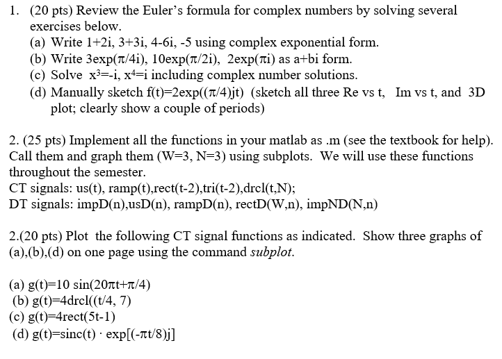 Solved 1)(20 pts) Review the Euler’s formula for complex | Chegg.com