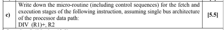 Solved c) Write down the micro-routine (including control | Chegg.com