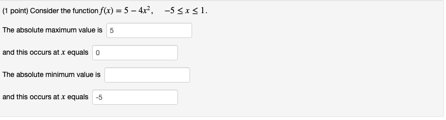 Solved (1 point) Consider the function f(x) = 5 - 4x2, | Chegg.com
