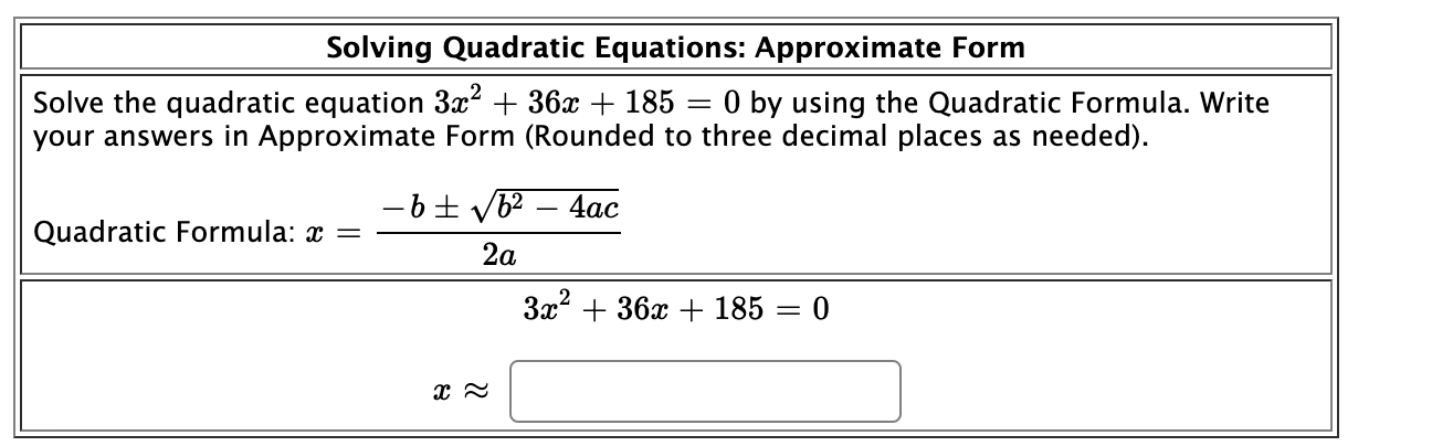 Solved Solving Quadratic Equations: Approximate Form Solve | Chegg.com