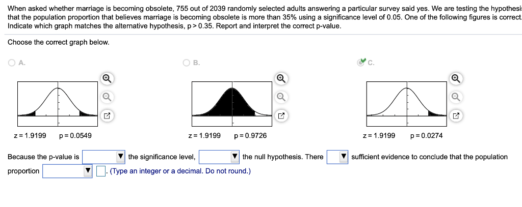 Solved When asked whether marriage is becoming obsolete, 755 | Chegg.com